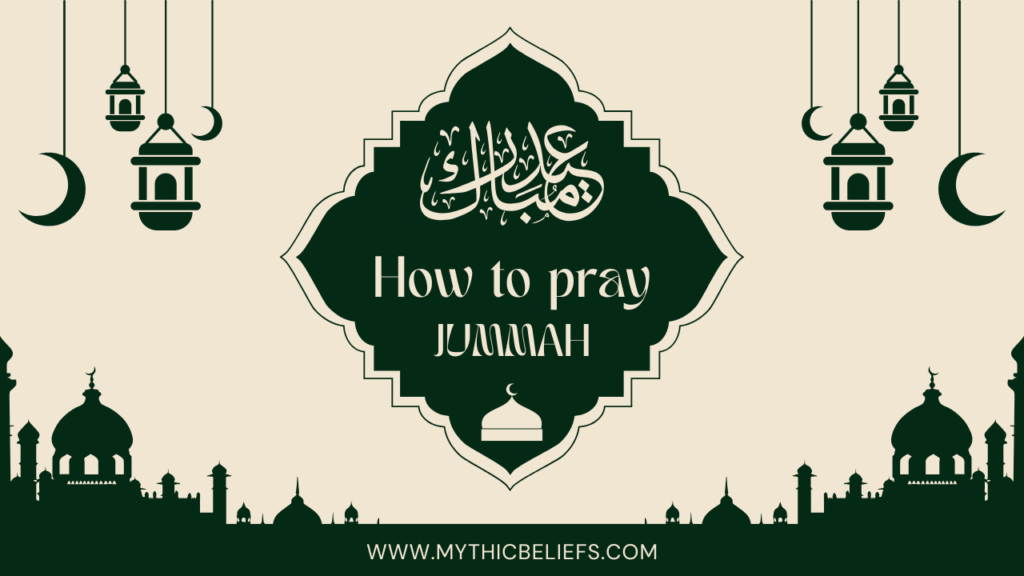 How to Pray Jummah Prayer – Full Guide - Mythic Beliefs